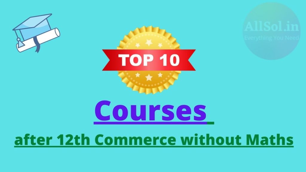List Of Courses After 12th Commerce Without Maths